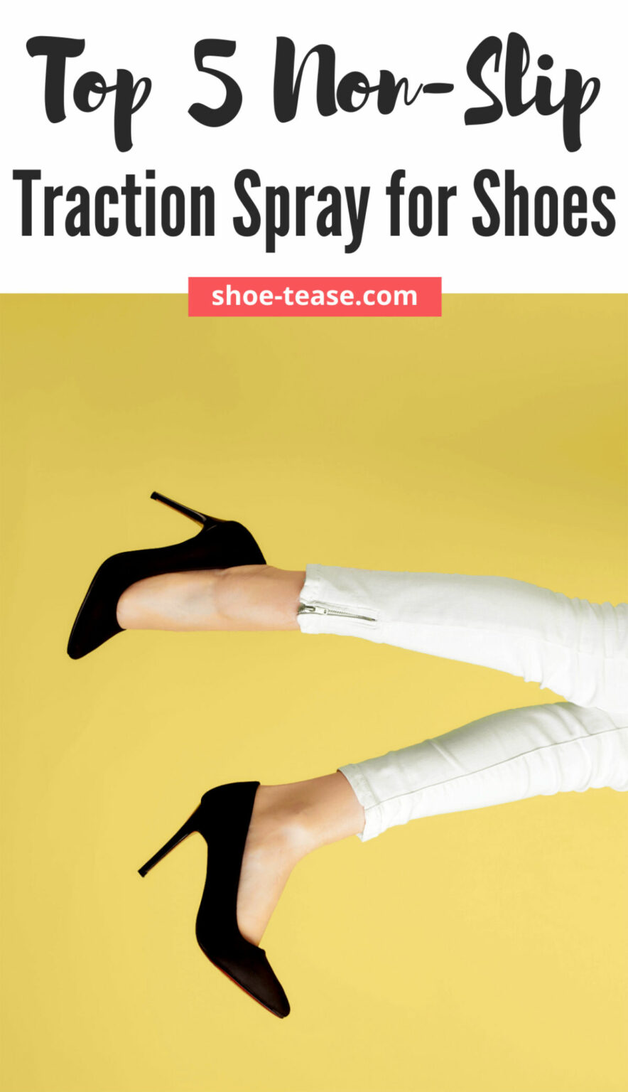 Best Non-slip Spray for Shoes to add Grip + Easy Hacks for Shoe Traction