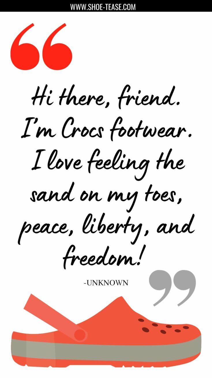 45+ Best Crocs Quotes, Sayings & Crocs Captions for Instagram