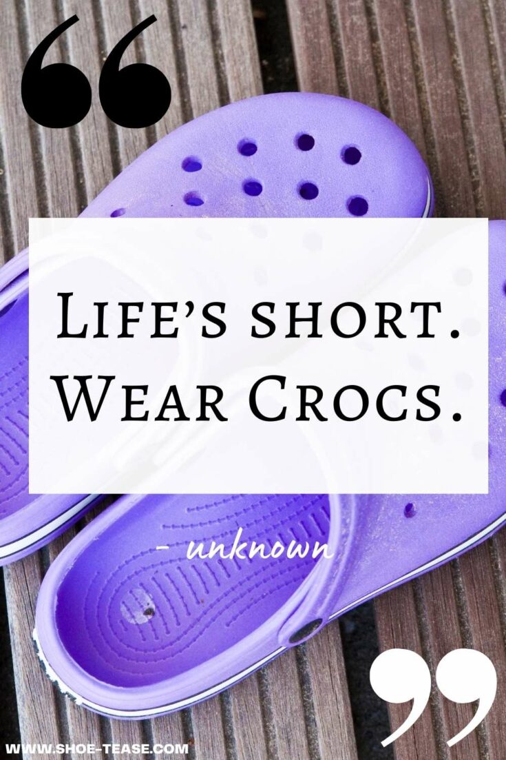 45+ Best Crocs Quotes, Sayings & Crocs Captions for Instagram